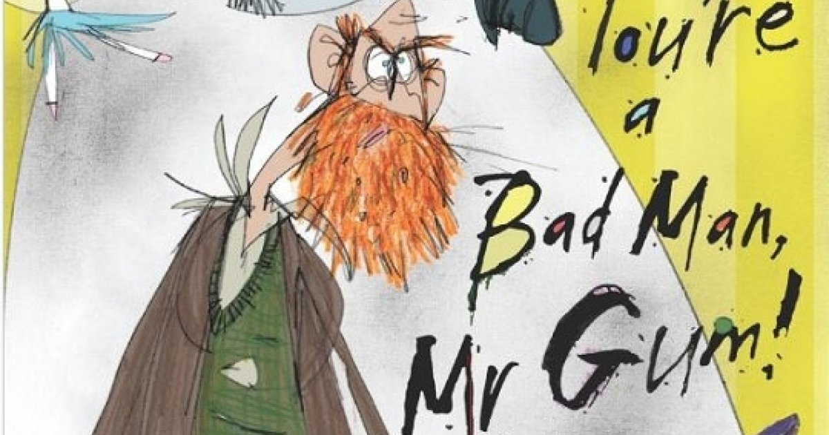 You re A Bad Man Mr Gum Review you-re-a-bad-man-mr-gum-review