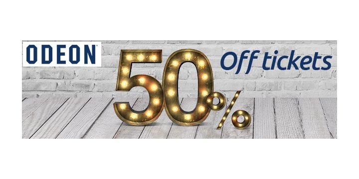 50% Off Cinema Tickets This Weekend @ Odeon